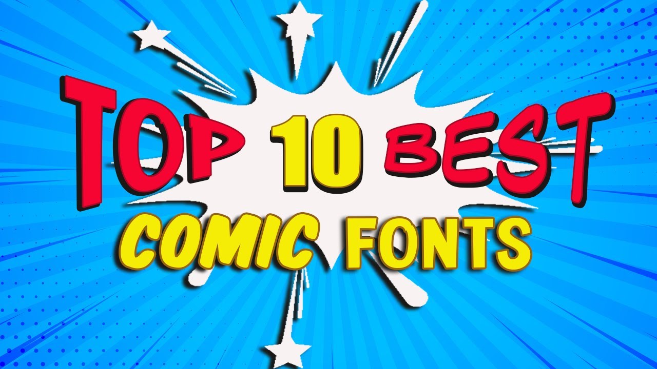 Best Comic Fonts for Comedy Videos