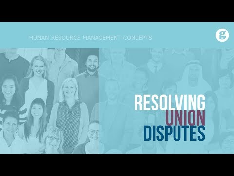 Resolving Union Disputes