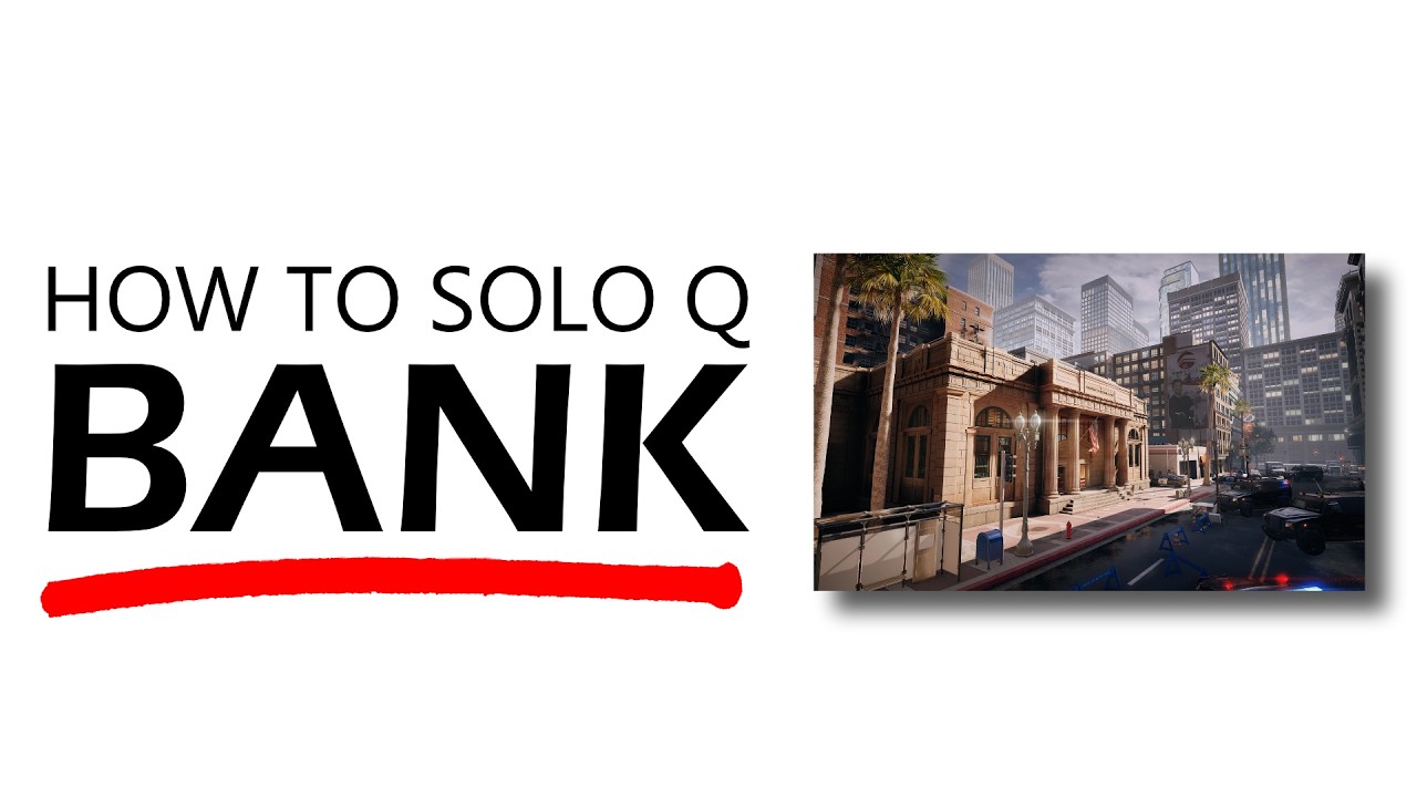 How to SOLO QUEUE Bank