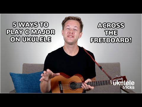 5 Different Ways to Play a C Major Chord Across the Ukulele Fretboard