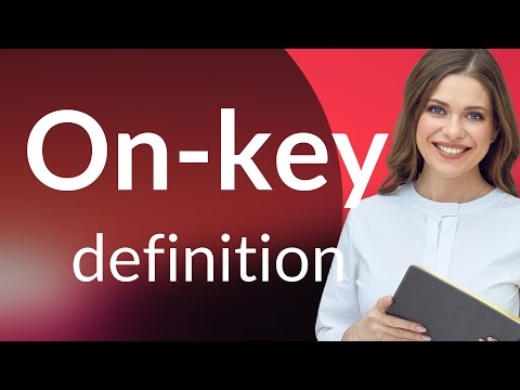 On-key • what is ON-KEY definition