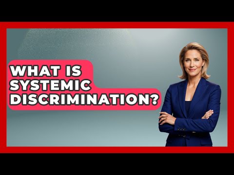 What Is Systemic Discrimination? - Law Enforcement Insider