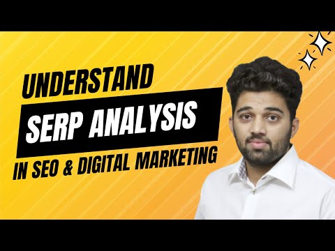 SERP Analysis in SEO & Digital Marketing