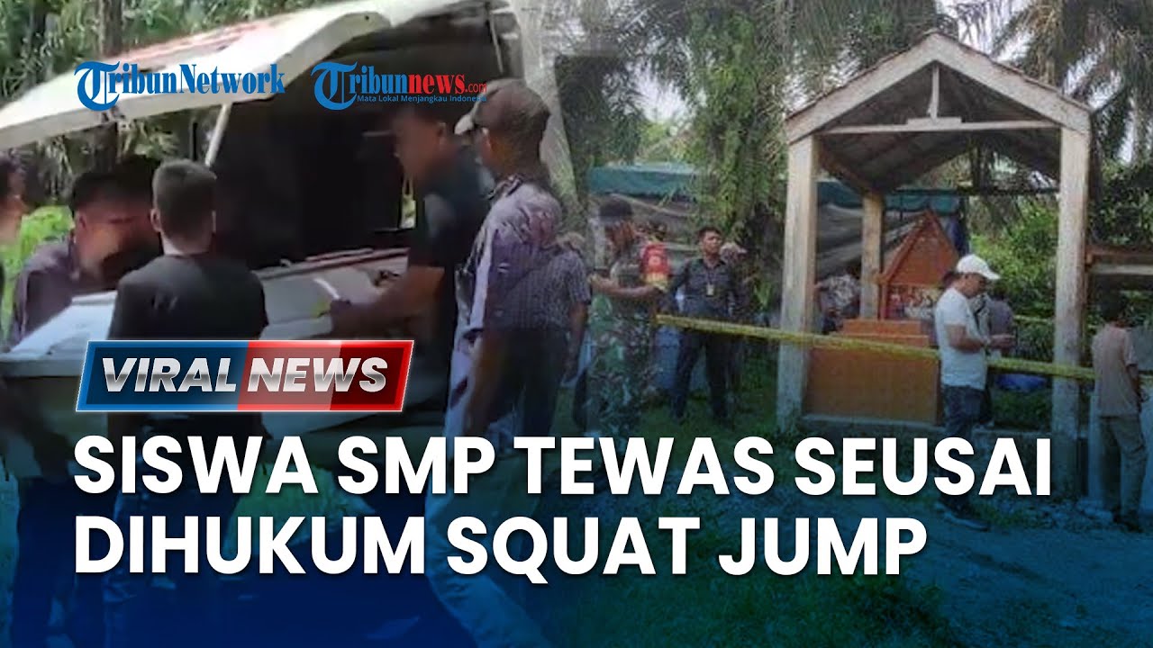 Polisi Bongkar Makam Siswa SMP yang Tewas Seusai Dihukum 100 Kali Squat ...