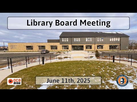 Library Board Meeting (6/12/25)