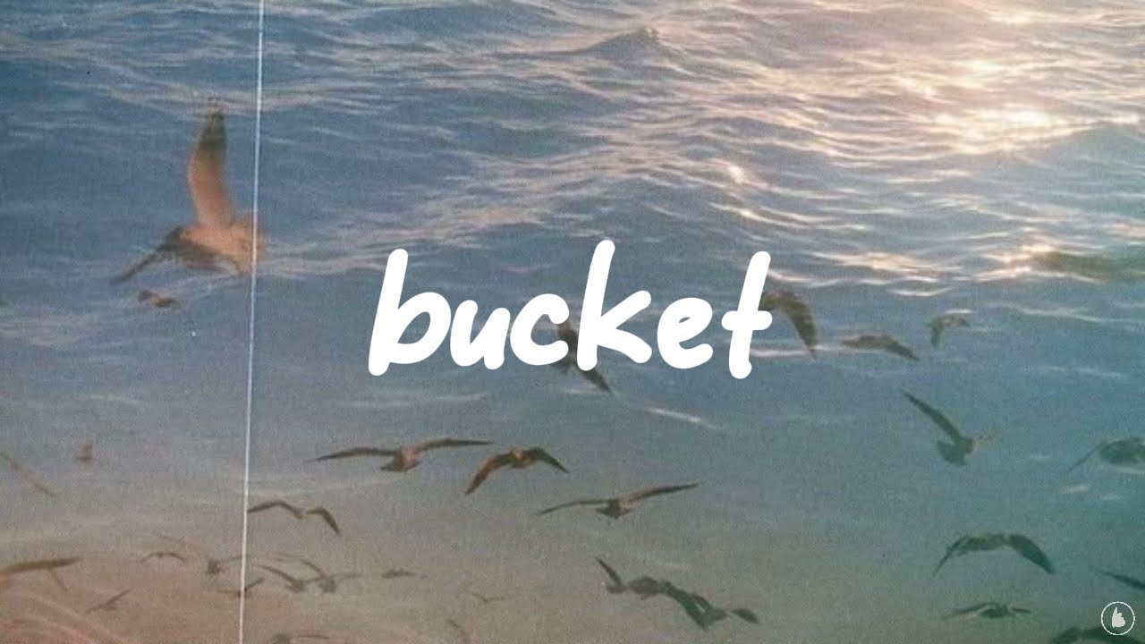 Ruby Waters - Bucket (Lyrics)