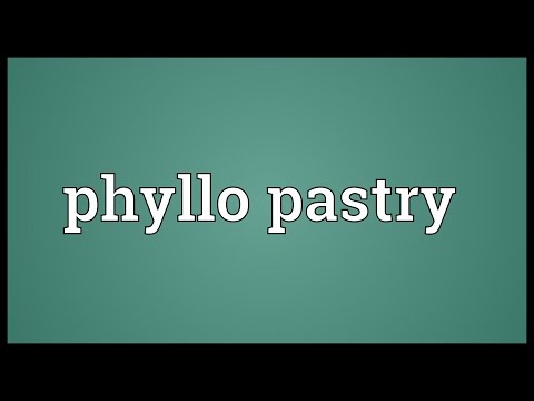 Phyllo pastry Meaning
