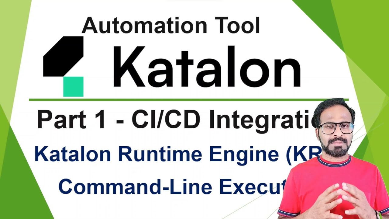 Katalon Automation Lesson - 26 | Part 1 - CI/CD Integration | Runtime Engine| Command-Line Execution
