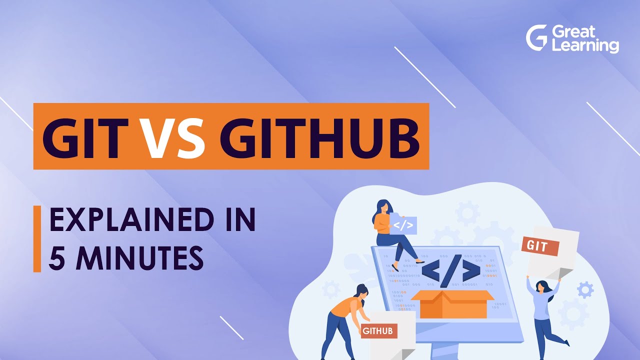 Git vs Github Explained in 5 mins | Git & Github Differences | Git tutorial |  Great Learning