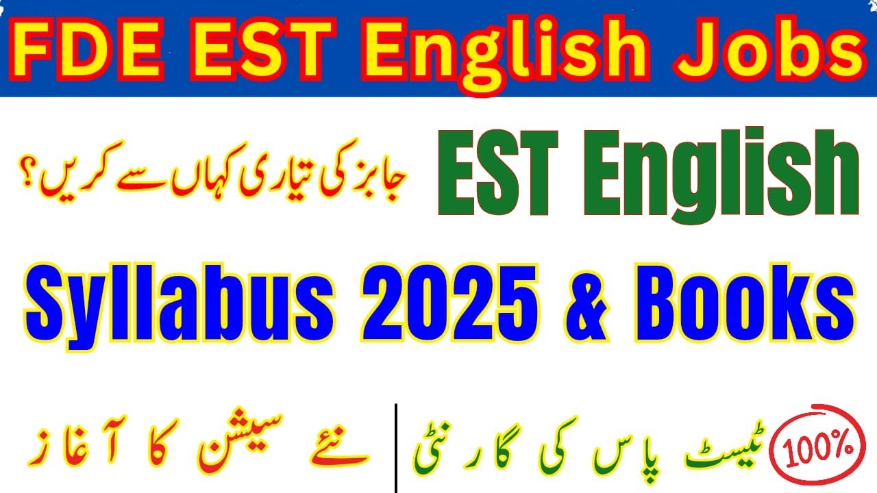 FDE (EST) ENGLISH Official Syllabus & Test Preparation 2025 - How To Prepare FDE (EST) Test 2025