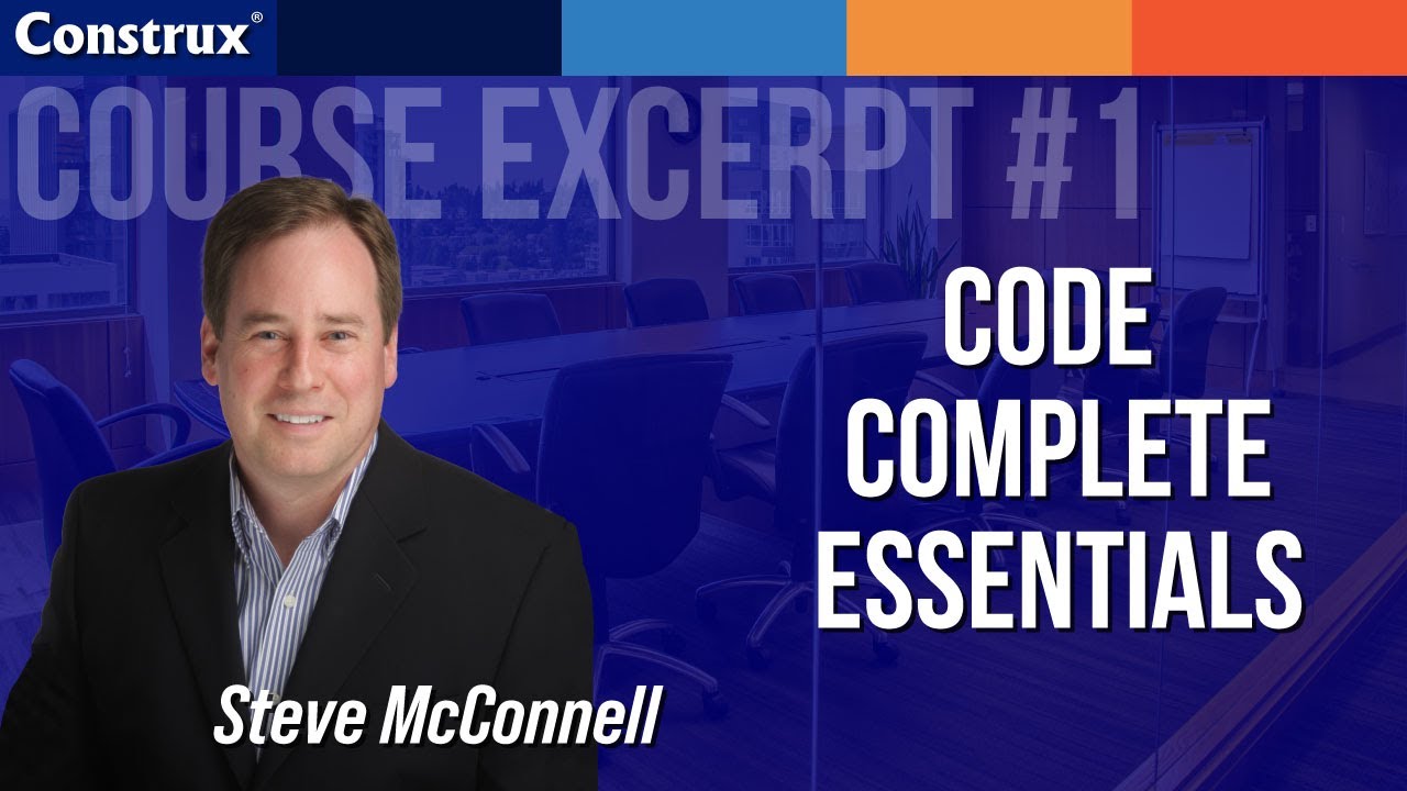 Code Complete Essentials | Course Excerpt #1: Introduction