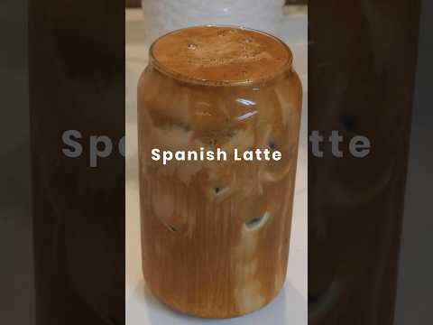 ✨️Spanish Latte is calling ✨️ #shorts #coffee #coffeerecipe #howtomake