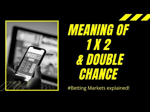 Meaning of 1X2 & Double chance | #BettingMarkets explained