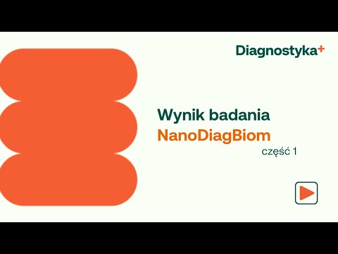 Wynik badania NanoDiagBiom, część 1