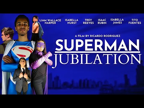 Superman: Jubilation (Fan Film)