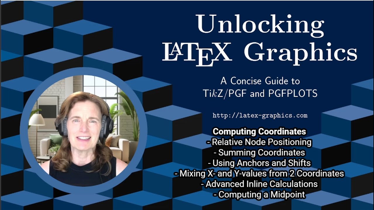 Advanced Node and Coordinate Positioning with TikZ (Unlocking LaTeX Graphics - Video 43)