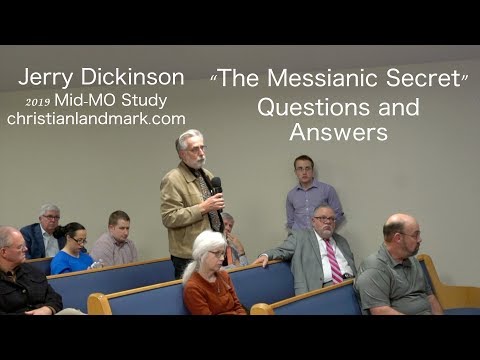 The Messianic Secret Q&A | Christian Landmark