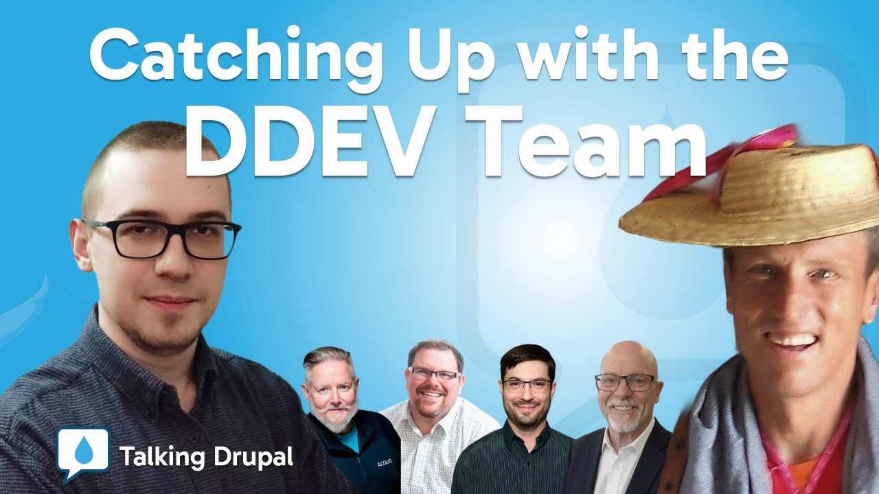 Talking Drupal #549 - Catching up with the DDEV Teamtd 549