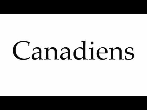 How to Pronounce Canadiens
