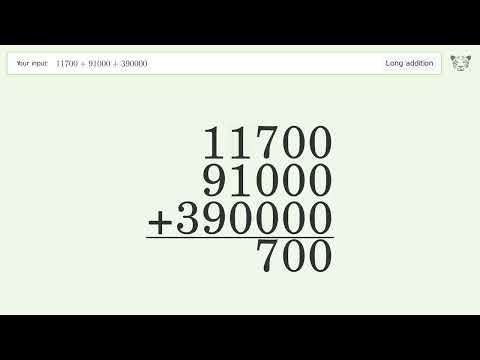 Long Addition Problem 11700+91000+390000: Step-by-Step Video Solution | Tiger Algebra