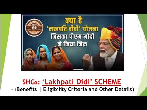 What is the Lakhpati Didi Scheme? | Why in News?