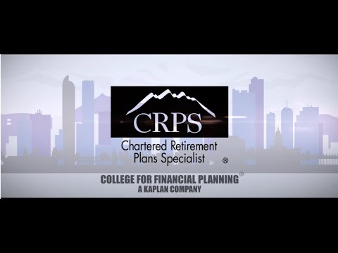 Chartered Retirement Plans Specialist Program | College for Financial Planning®-a Kaplan Company