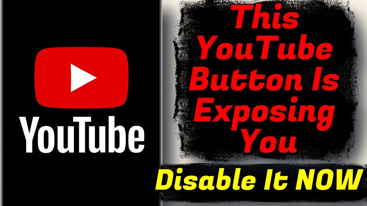 This One Hidden YouTube Button Is Exposing Everything — Disable It NOW!