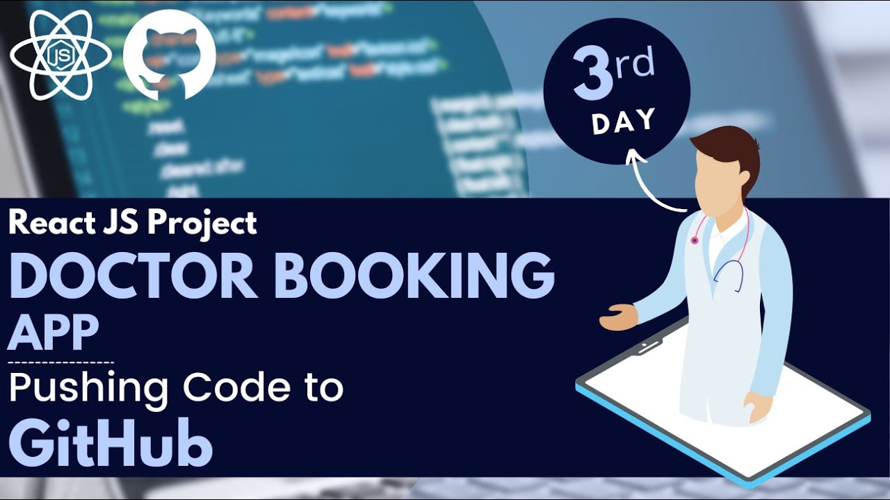 Pushing code to Github | Doctor Booking App in React JS | React JS Live Project | #React JS | Day -3