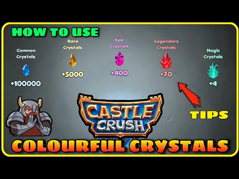 CASTLE CRUSH || how to use COLORFUL CRYSTALS || tips and tricks
