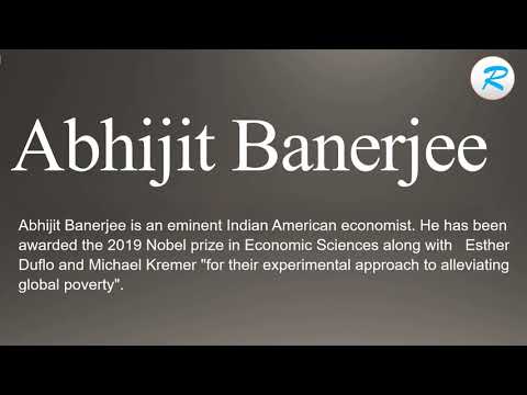 How to pronounce Abhijit Banerjee