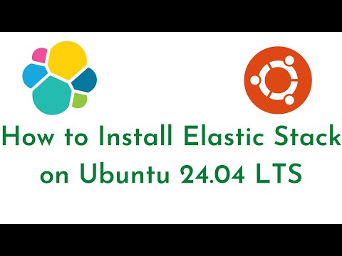 Install Elastic Stack on Ubuntu 24.04 LTS | Install Elasticsearch, Logstash, Kibana, Filebeat Ubuntu