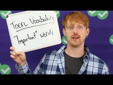 TOEFL Tuesday: Vocabulary - Important Words
