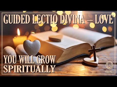 Guided Lectio Divina – Love | 1 Corinthians 13:4-7 | beautiful ...