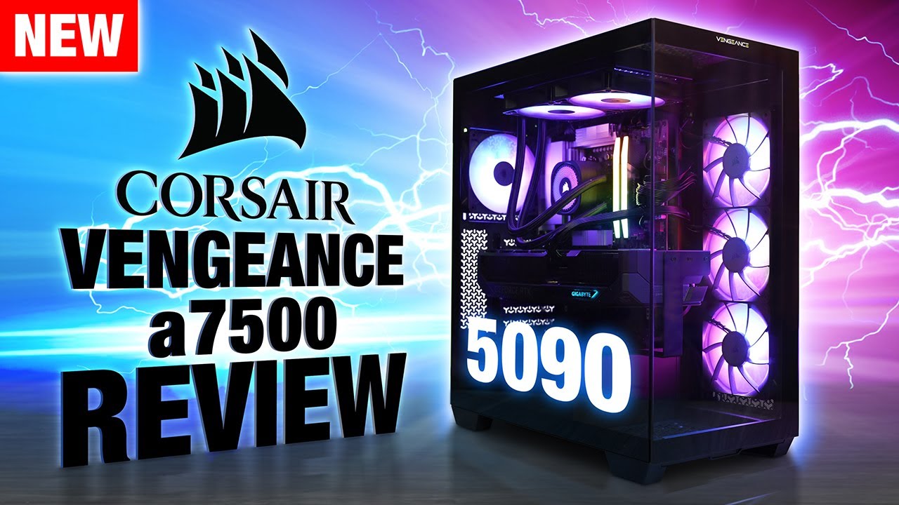 Corsair Vengeance a7500 Review! - 5090 + 9800X3D