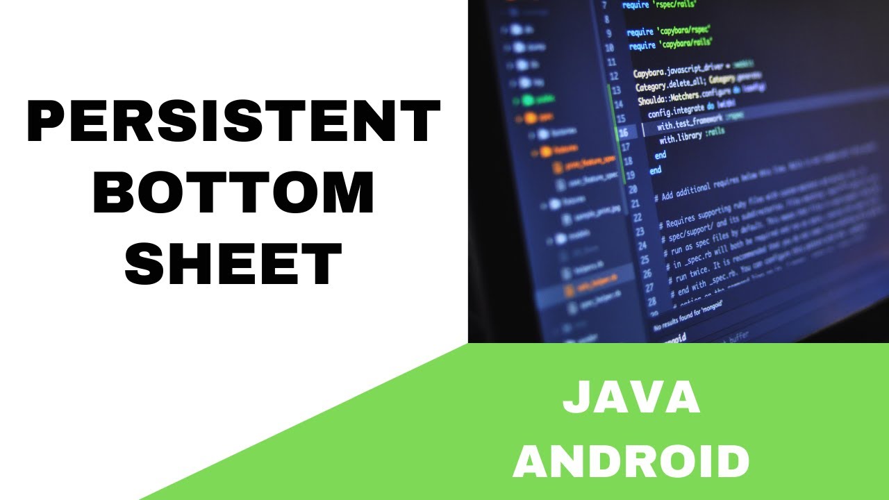 ANDROID - PERSISTENT BOTTOMSHEET TUTORIAL IN JAVA