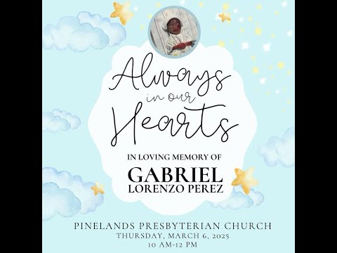 In Loving Memory Of Gabriel Lorenzo Perez