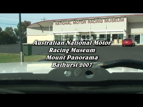 Australian Motor Racing Museum - Mt Panorama - Bathurst - 2007
