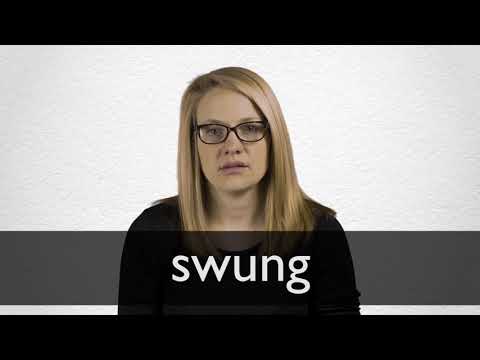 SWUNG - Meaning & Translations | Collins English Dictionary