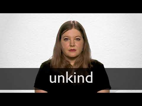 UNKIND definition and meaning | Collins English Dictionary