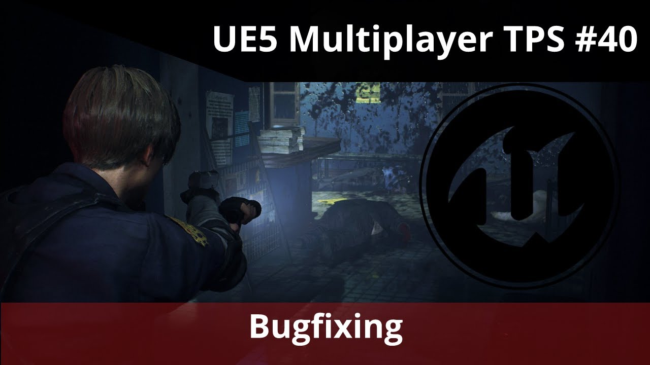 Unreal Engine 5 Multiplayer TPS tutorial #40 - Bugfixing