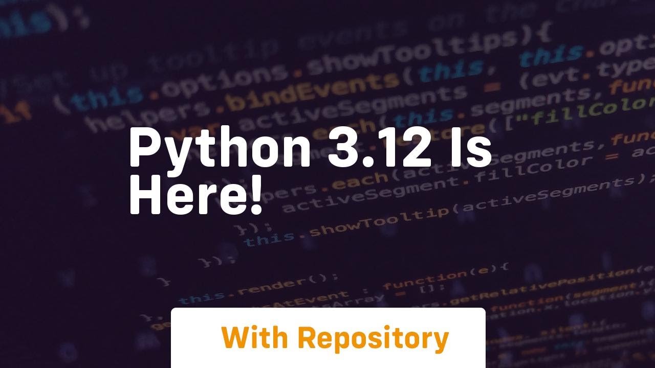 Python 3 12 is here!