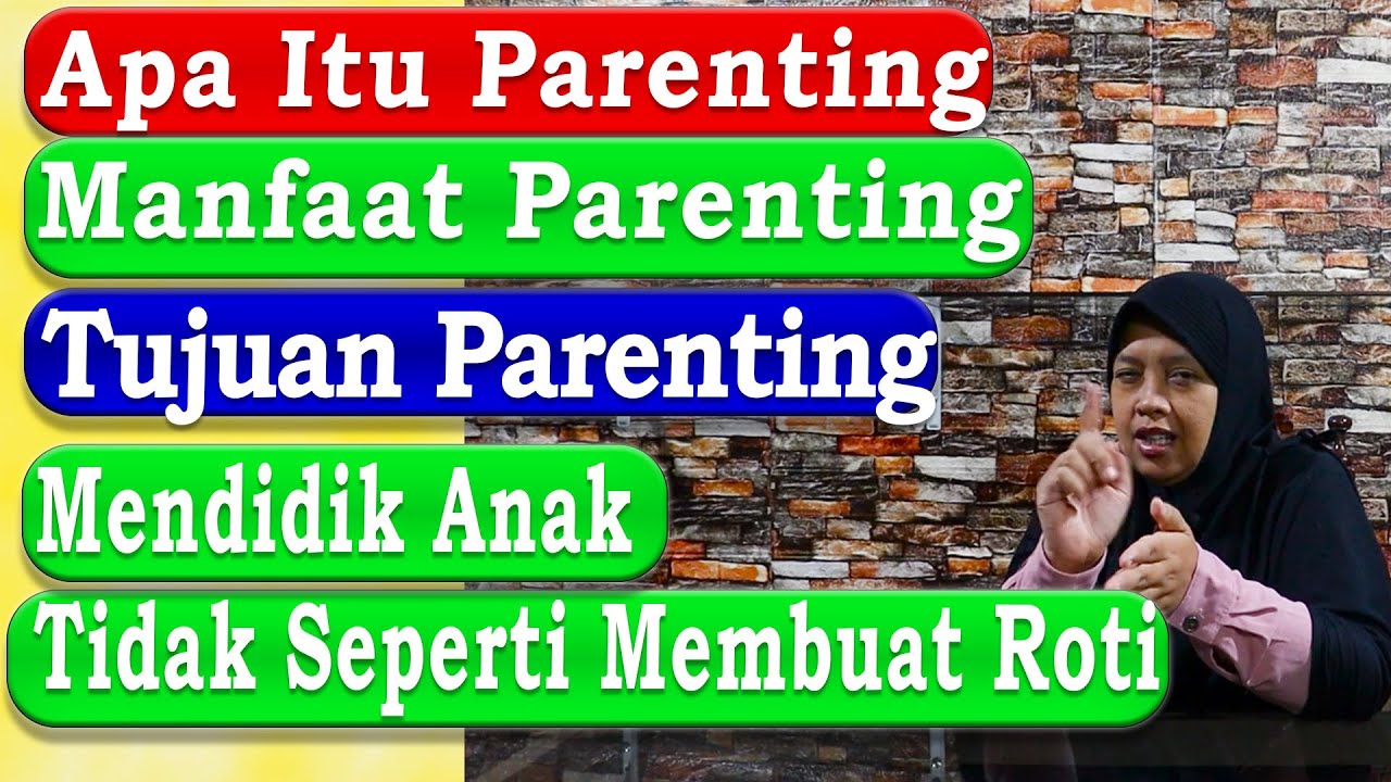 Apa Itu Parenting