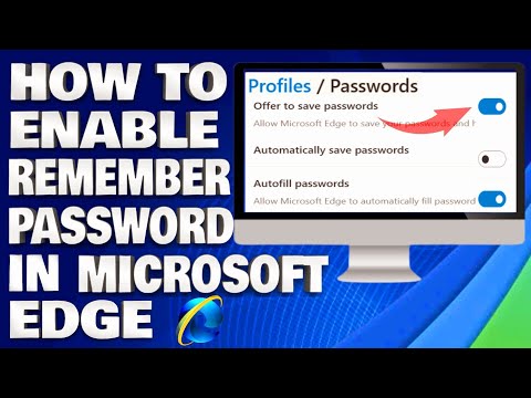 How To Enable The Remember Password Feature in Microsoft Edge