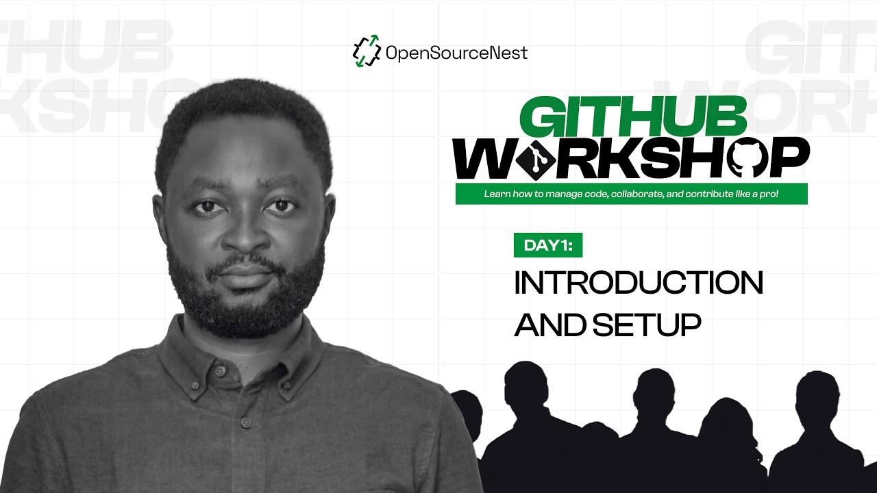 GitHub Workshop - Day 1: Introduction & Setup with Lucky Joseph Hassan
