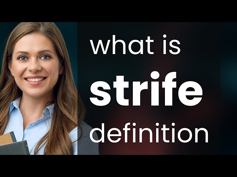 Strife • STRIFE definition