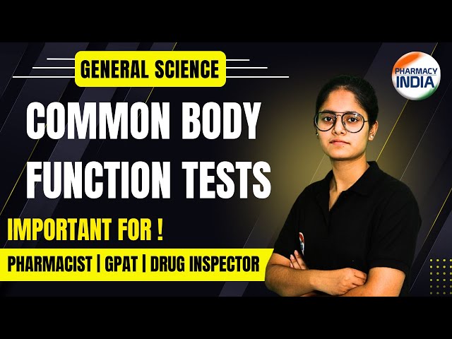 Understanding Common Body Function Tests: A Guide for Competitive Exams ...