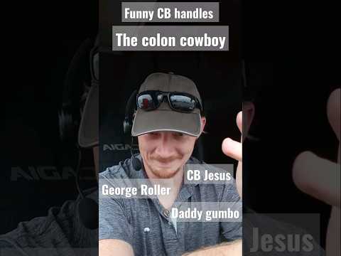 colon cowboy cb handles #truckstops #dayinthelife #trucking #funny #dirty #comedyshorts #comedy