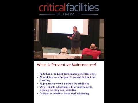 Preventive Maintenance (PM) - What's Your Vision? // Critical Facilities Summit Session