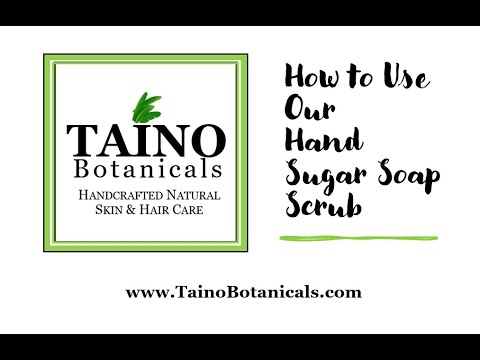 How to Use Our Hand Sugar Soap Scrub