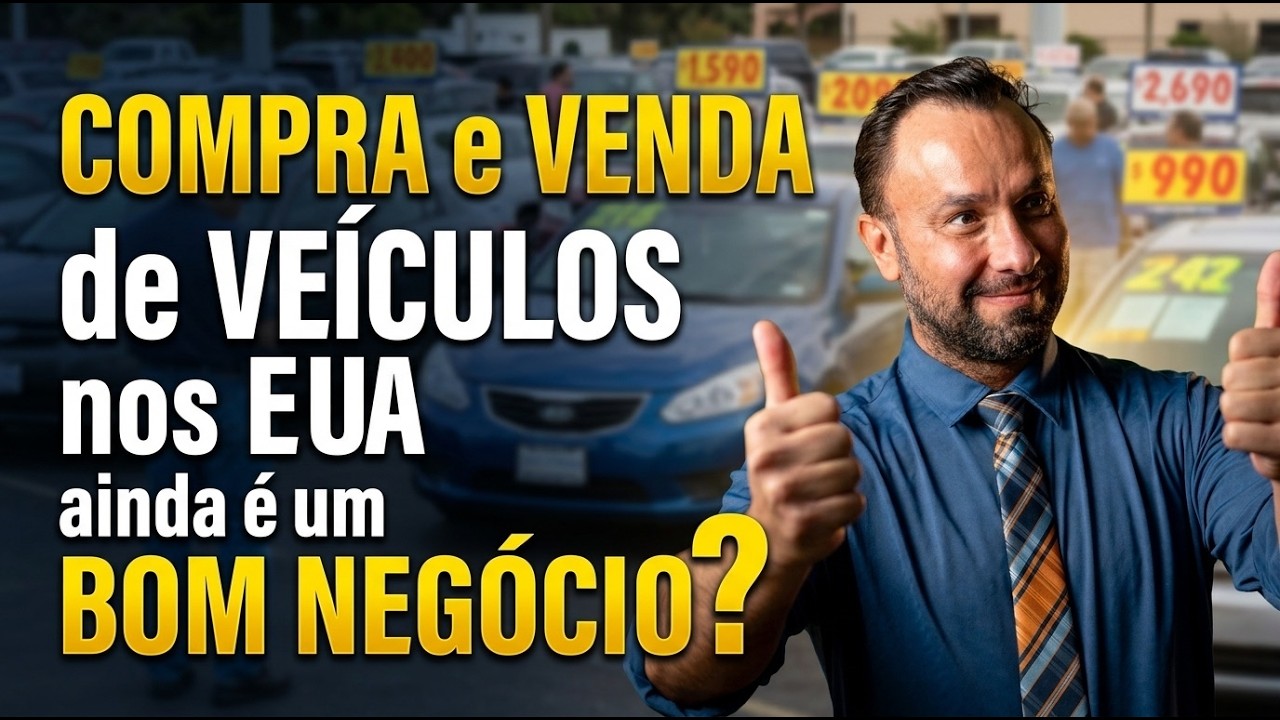 NEGÓCIO de Compra e Venda de CARROS nos EUA é uma Boa Ideia? 🇺🇸